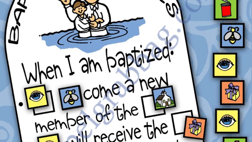 BAPTISM Activity: Baptism into Jesus Christ's Church promises picture ...