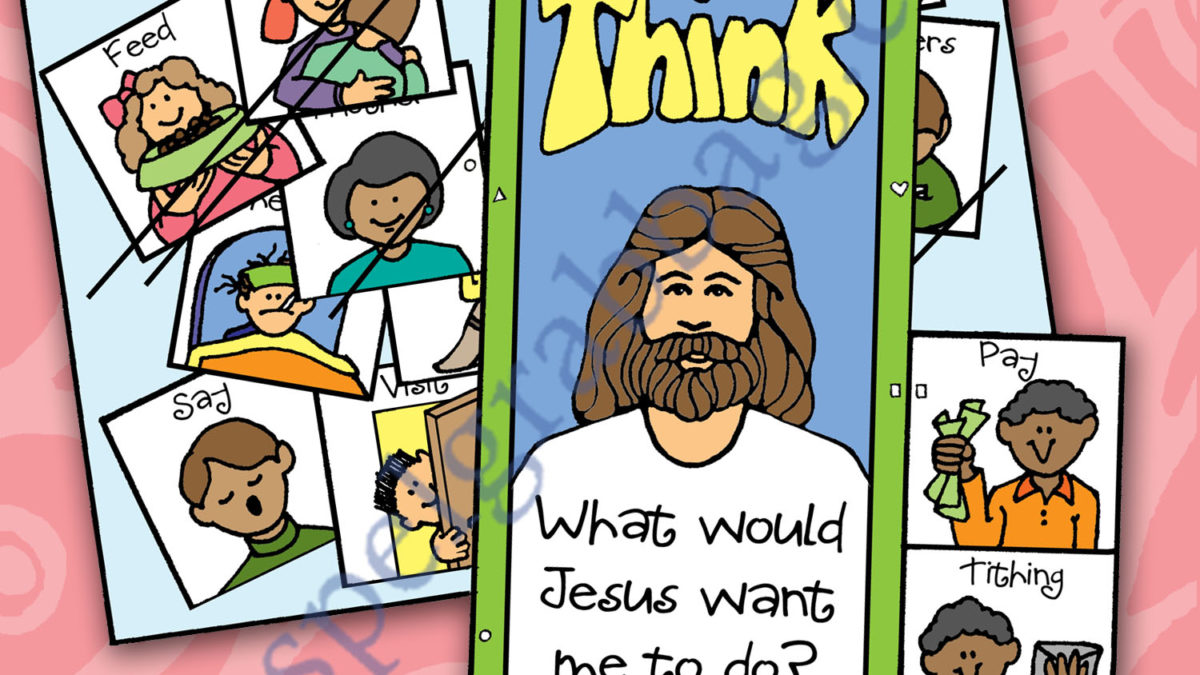 FOLLOW JESUS Activity: Think, What Would Jesus Want Me to Do? cross and ...