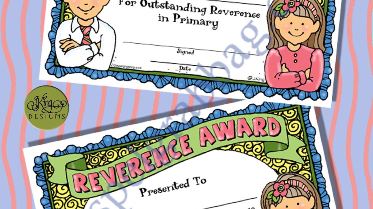 REVERENCE AWARD CERTIFICATE - Primary Extras to Award for reverence ...